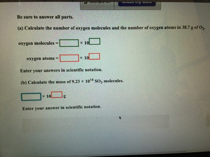 Solved Calculate the number of oxygen molecules and the | Chegg.com