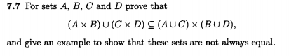 Solved For sets A, B, C and D prove that (A times B) Union | Chegg.com