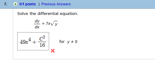 Solved Solve the differential equation. dy/dx = 7x | Chegg.com