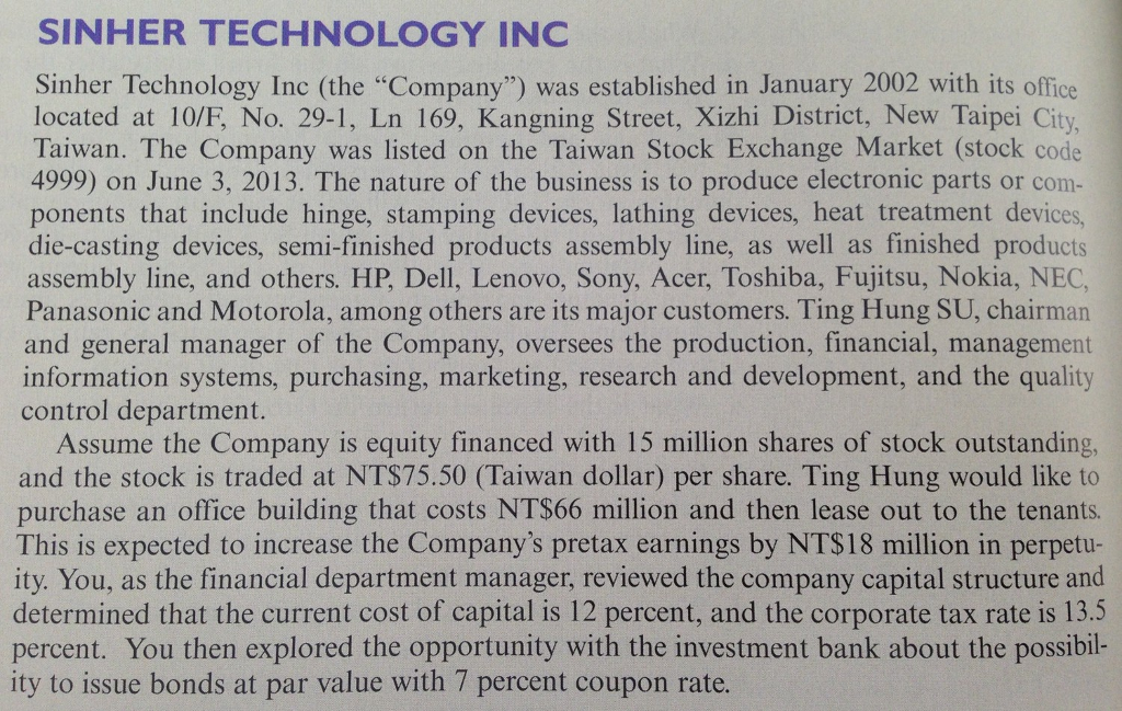 Solved SINHER TECHNOLOGY INC Sinher Technology Inc (the | Chegg.com