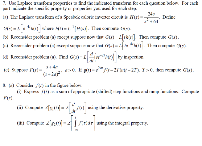 Solved: Use Laplace Transform Properties To Find The Indic... | Chegg.com Solved: Use Laplace Transform Properties To Find The Indic... | Chegg.com