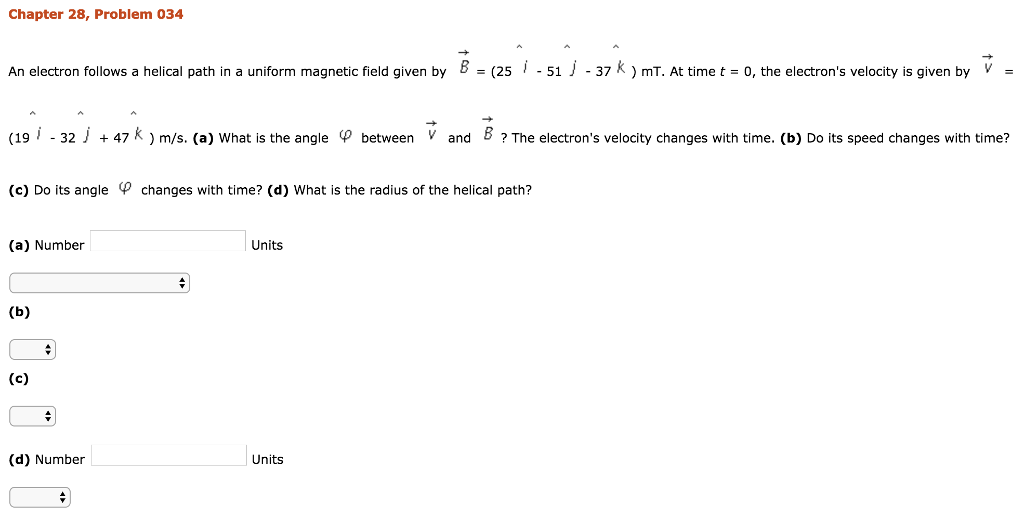 Solved Chapter 28, Problem 034 An electron follows a helical | Chegg.com