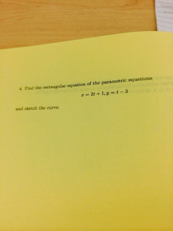 Solved Find the rectangular equation of the parametric | Chegg.com