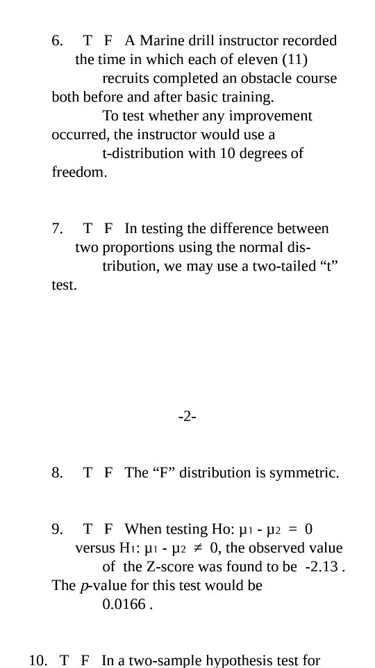 Solved 6. T F A Marine drill instructor recorded the time in | Chegg.com