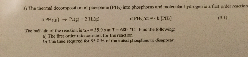 Solved The thermal decomposition of phosphine (PH_3) into | Chegg.com