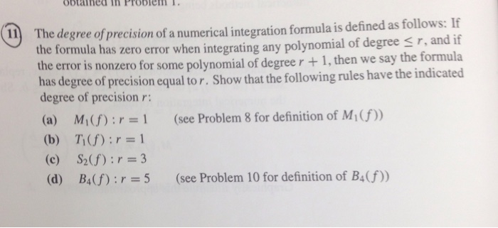 The degree of precision of a numerical integration | Chegg.com