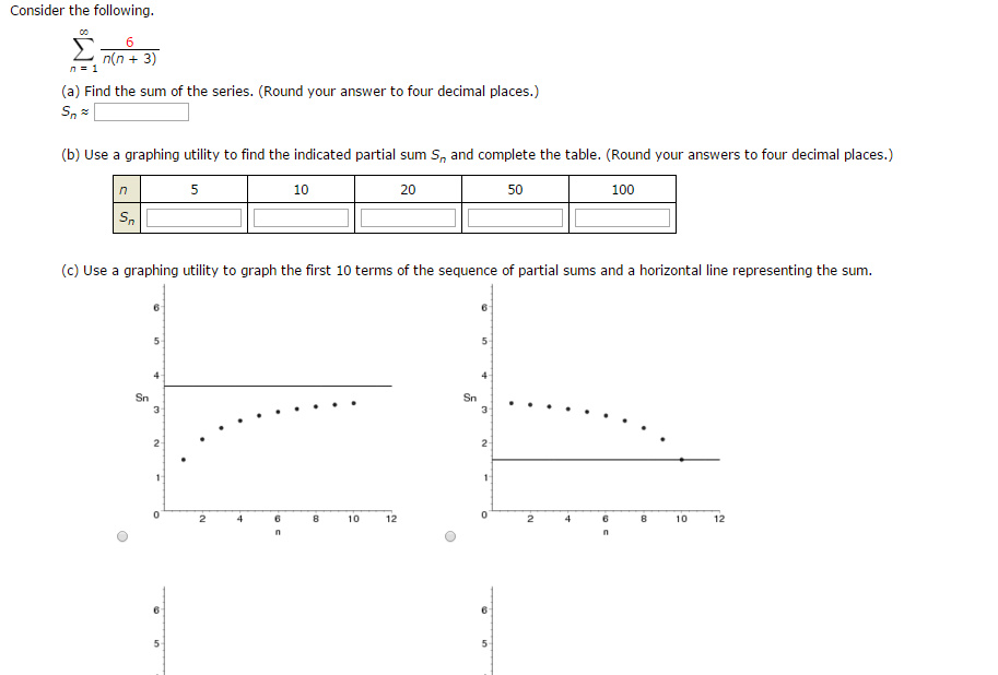Solved Consider The Following Find The Sum Of The Series