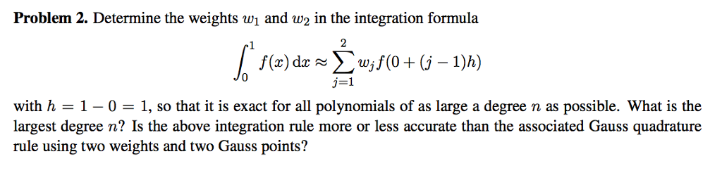 Solved Determine the weights w_1 and w_2 in the integration | Chegg.com