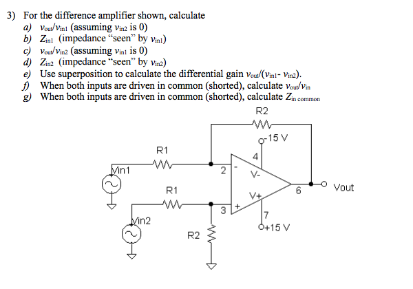 Solved For the difference amplifier shown, calculate | Chegg.com