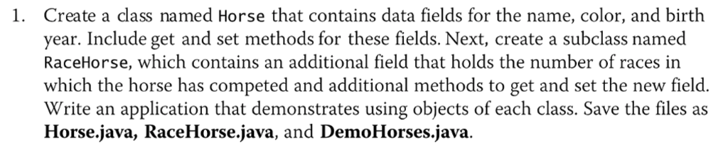 Solved Create a class named Horse that contains data fields | Chegg.com