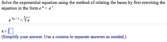 Solved Solve The Exponential Equation Using The Method Of