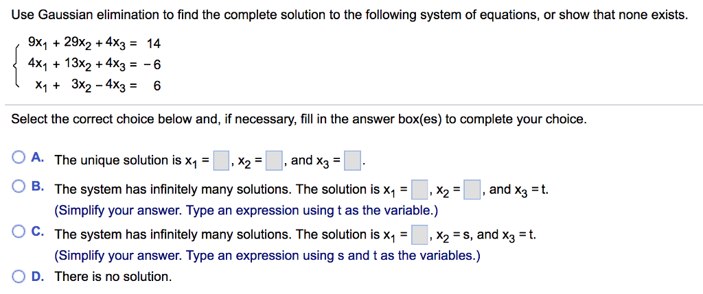 Solved Use Gaussian elimination to find the complete | Chegg.com