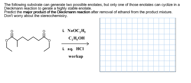 Solved The following substrate can generate two possible | Chegg.com