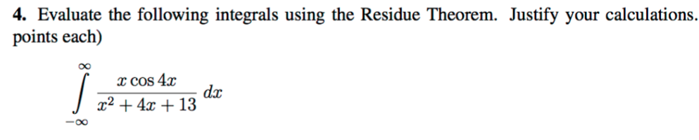 Solved Evaluate the following integrals using the Residue | Chegg.com