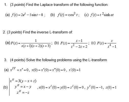 Solved 1. (3 points) Find the Laplace transform of the | Chegg.com