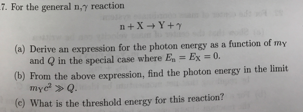 For the general n, gamma reaction n + X rightarrow Y | Chegg.com