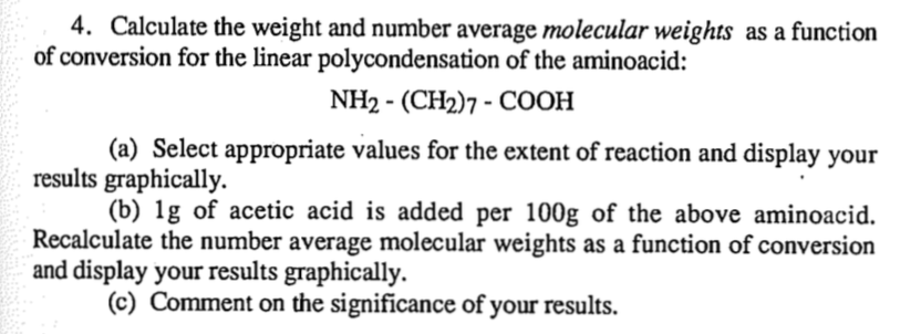 Solved 4. Calculate the weight and number average molecular | Chegg.com