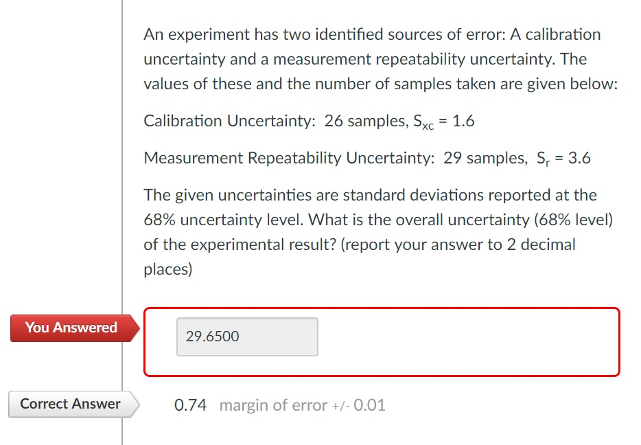 Solved An experiment has two identified sources of error: A | Chegg.com