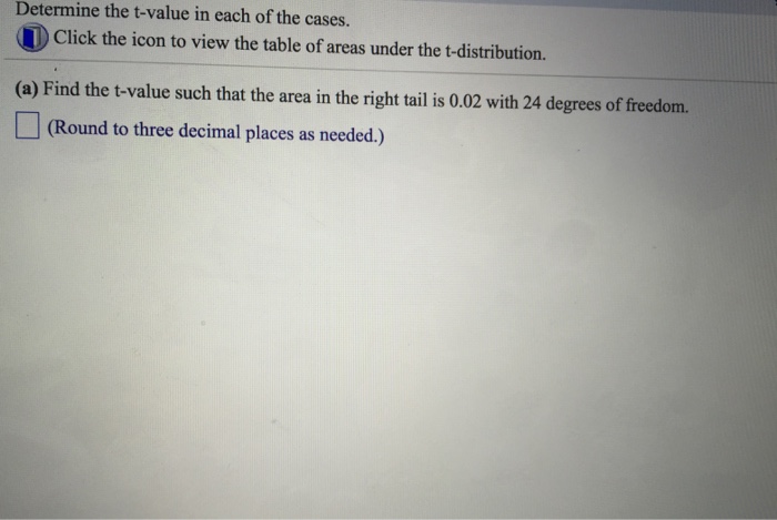 Solved Determine the t-value in each of the cases. Click | Chegg.com