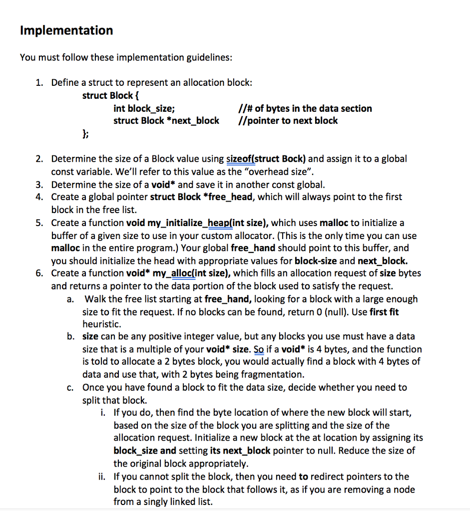 Implementation You must follow these implementation | Chegg.com