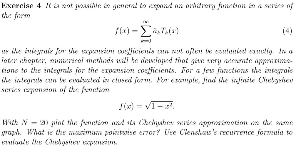 Exercise 4 It is not possible in general to expand an | Chegg.com