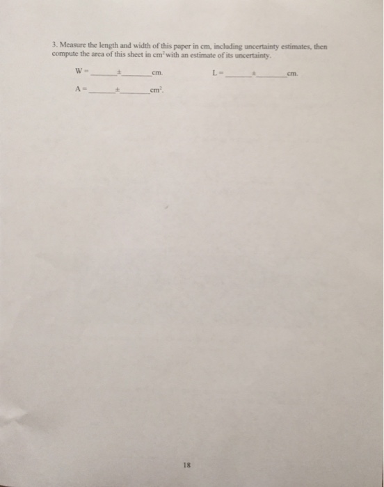 Solved Measure the length and width of this paper in cm, | Chegg.com