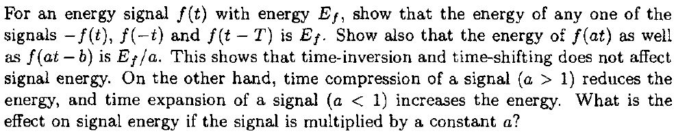 Solved For an energy signal f(t) with energy Ef, show that | Chegg.com