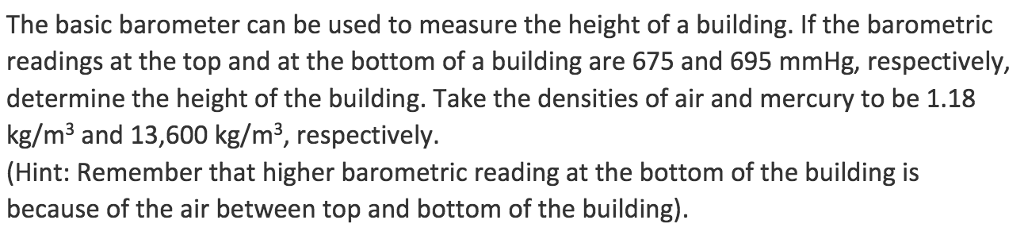 Solved The basic barometer can be used to measure the height | Chegg.com