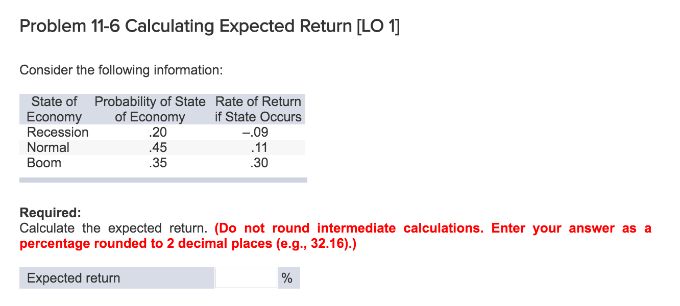 Solved Calculating Expected Return [LO 1] Consider the | Chegg.com