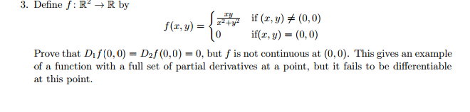 Solved 3. Define f: R^2 arrow R by f(x, y)={xy/x^2+y^2 if(x, | Chegg.com