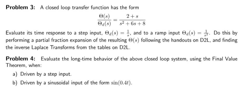 Solved A closed loop transfer function has the form | Chegg.com