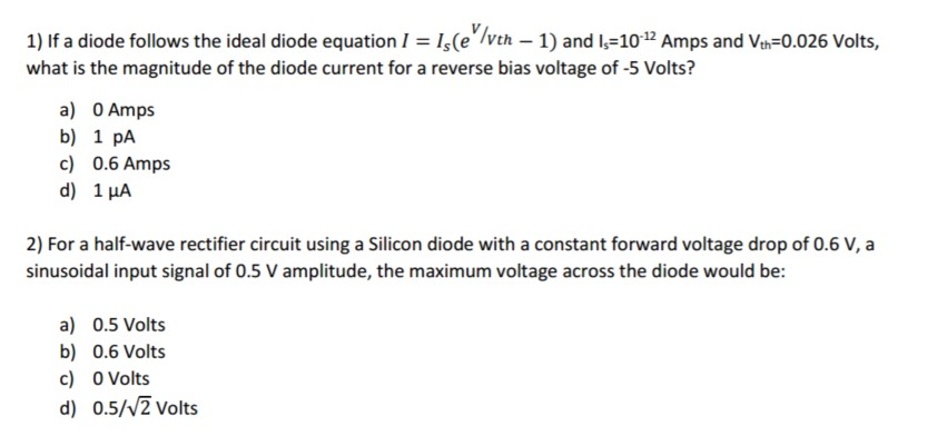 Solved If a diode follows the ideal diode equation I = | Chegg.com