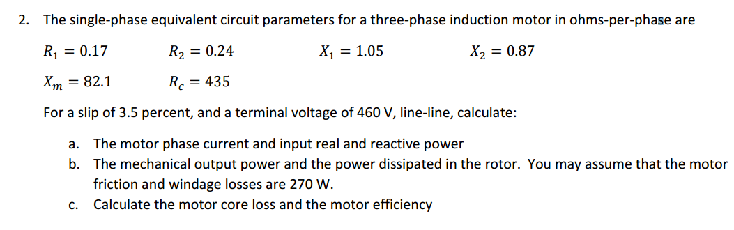 Solved The single-phase equivalent circuit parameters for a | Chegg.com