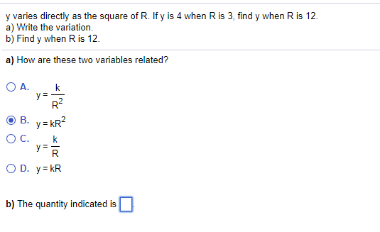 Solved y varies directly as the square of R. If y is 4 when | Chegg.com