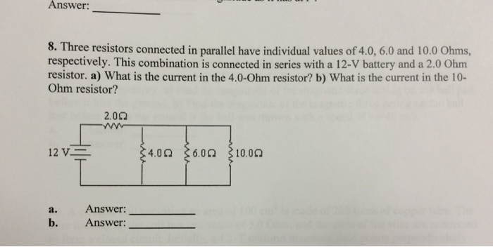 Solved Three resistors connected in parallel have individual | Chegg.com