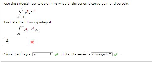 Solved Use The Integral Test To Determine Whether The Series