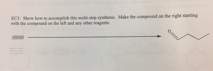 Solved Show how to accomplish this multi-step synthesis. | Chegg.com