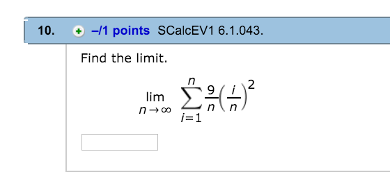 Solved Find the limit. lim n rightarrow infinity sigma_n=1^n | Chegg.com