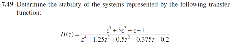 Solved 7.49 Determine the stability of the systems | Chegg.com