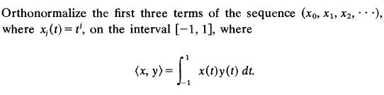 Solved Orthonormalize the first three terms of the sequence | Chegg.com