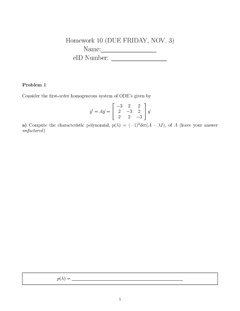 Solved Homework 10 (DUE FRIDAY, NOV. 3) Name: elD Number | Chegg.com