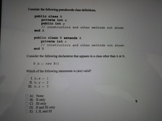 Solved Consider the following pseudocode class definitions. | Chegg.com Solved Consider the following pseudocode class definitions. | Chegg.com