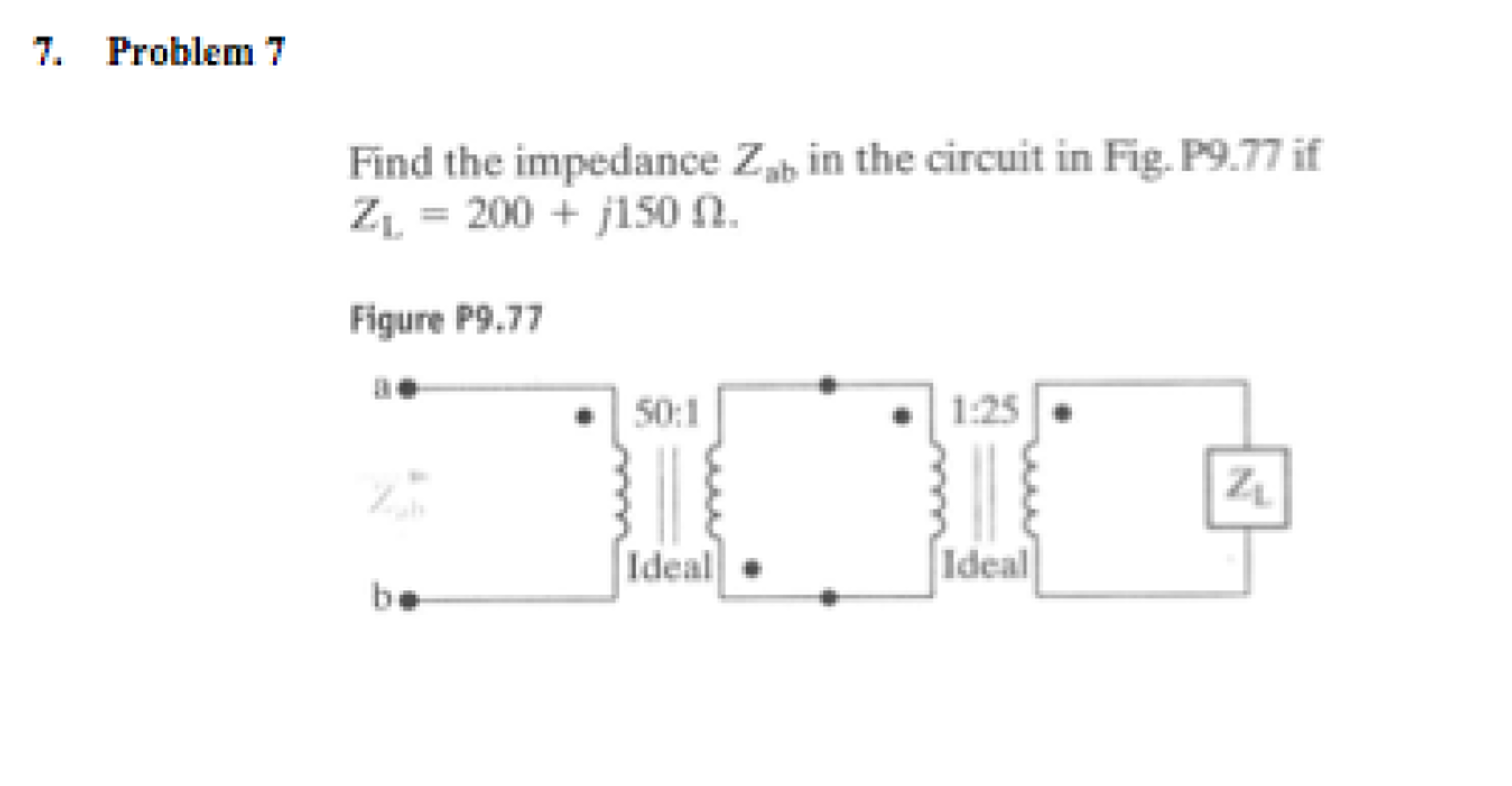 Solved Find the impedance Z_ab in the circuit in Fig. P9.77 | Chegg.com