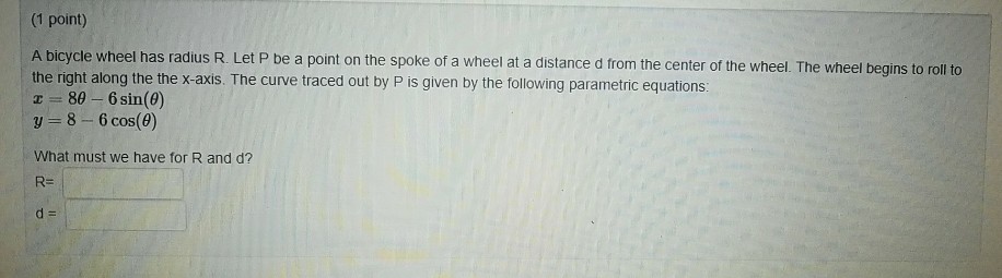Solved (1 point) Assume time t runs from zero to 2π and that | Chegg.com