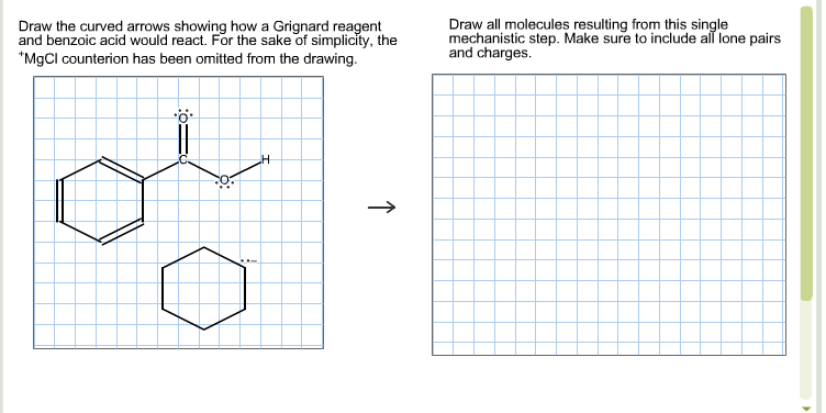 Solved Draw the curved arrows showing how a Grignard reagent | Chegg.com