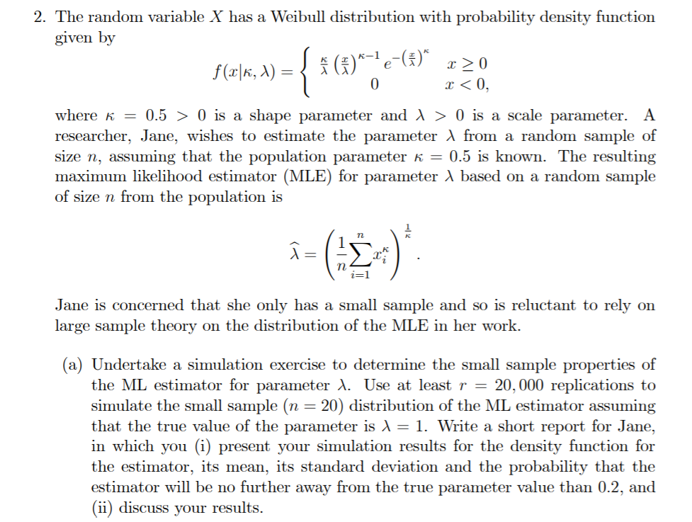 Solved 2. The random variable X has a Weibull distribution | Chegg.com