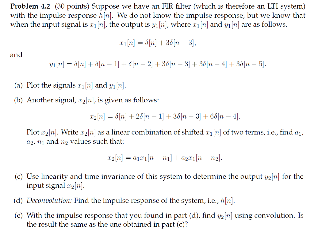 Solved Problem 4.2 (30 points) Suppose we have an FIR filter | Chegg.com