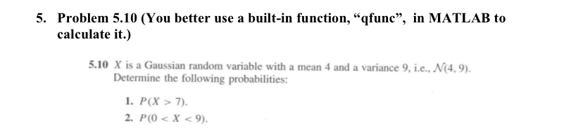 Solved X Is A Gaussian Random Variable With A Mean 4 And A 8220