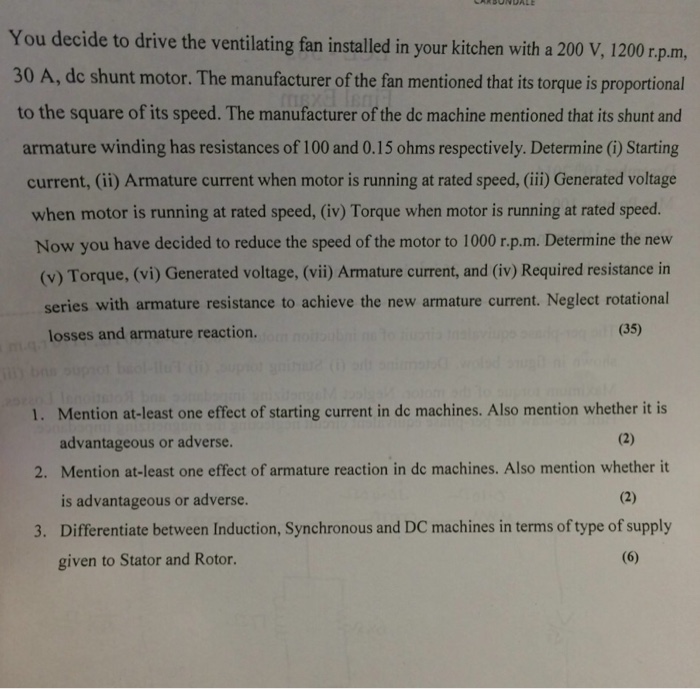 Solved You decide to drive the ventilating fan installed in | Chegg.com