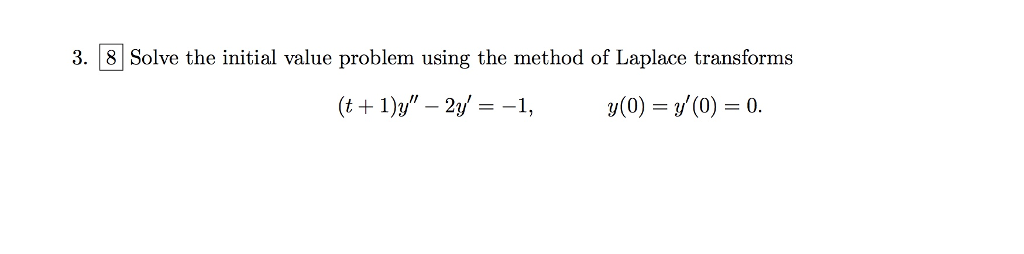 Solved 3· 8 Solve the initial value problem using the method | Chegg.com
